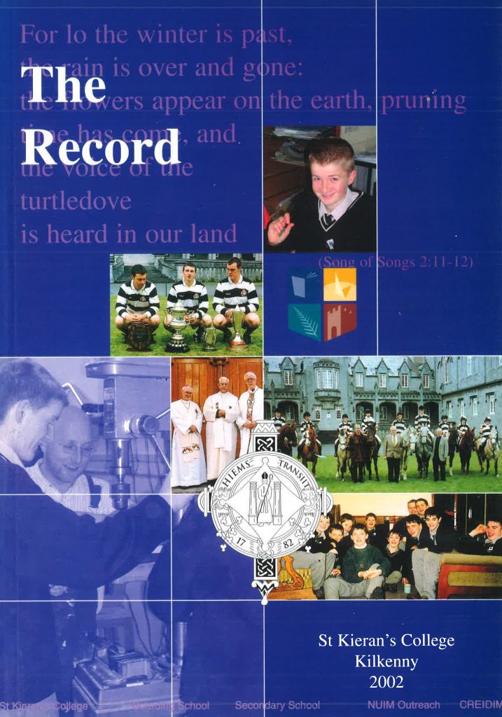 College Record 2002 - St Kieran's College Kilkenny